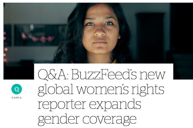 Q&A: BuzzFeed’s New Global Women’s Rights Reporter Expands Gender ...