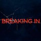 Breaking In Movie (breakinginmovie) on BuzzFeed