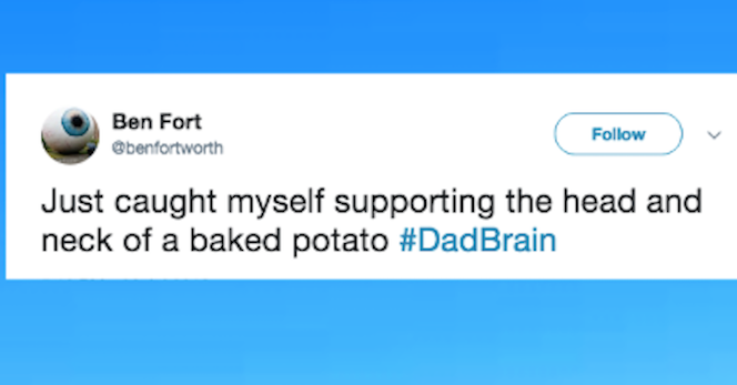 16 Photos That Prove "Dad Brain" Is Totally A Thing, Too