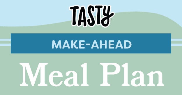 Tasty's 7-Day Meal Plan Will Help Make Your Week So Much Easier