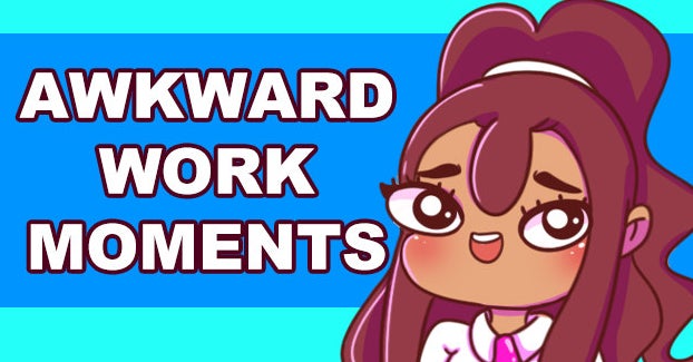 24 Cringeworthy Moments That Occur During Your First Day At Work