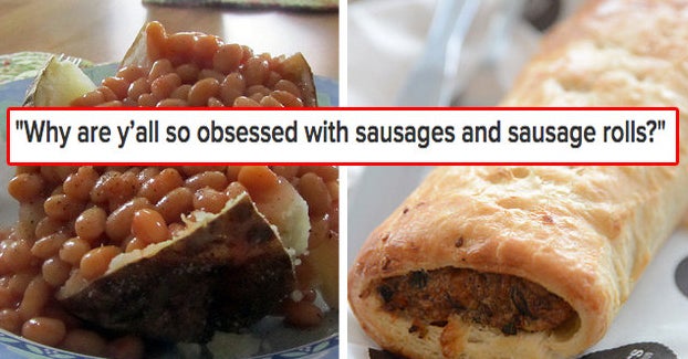 17 British Foods That Seem Normal To Us, But Are Super Weird To The ...