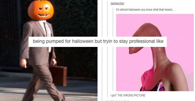 23 Halloween Tumblr Posts To Tide You Over Until October 31st