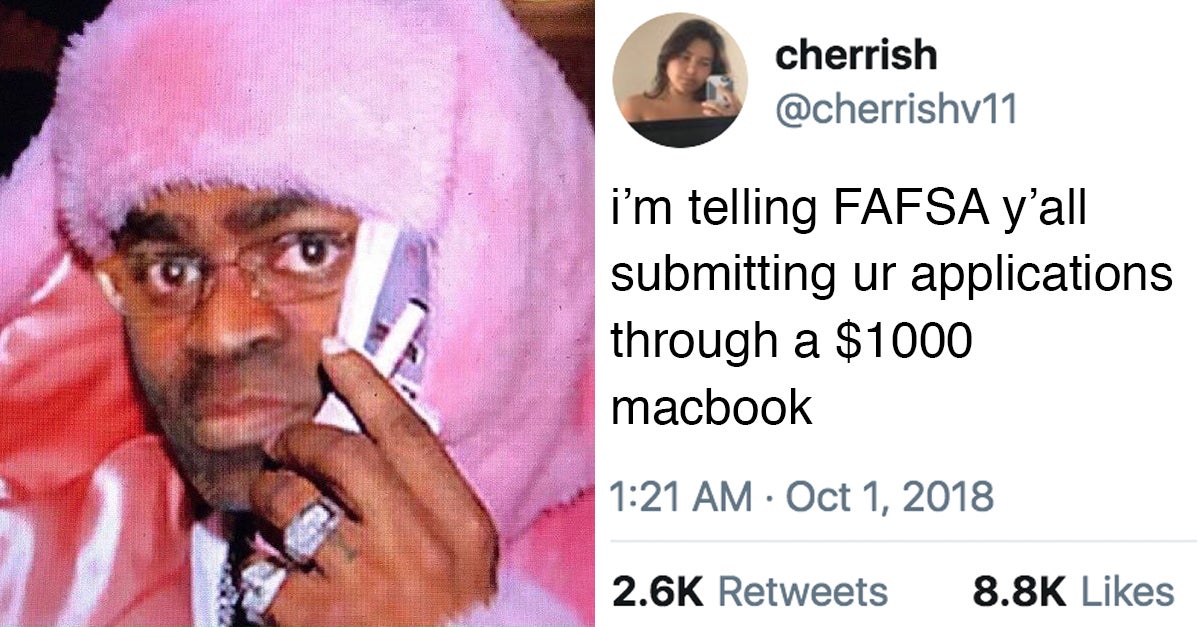 18 "I'm Telling FAFSA" Tweets That'll Make You Laugh, Then Say "Too Real"