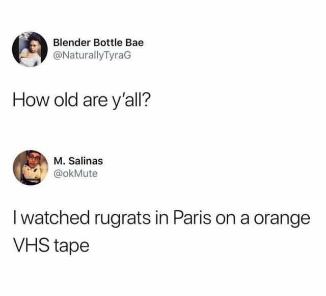 26 Absolutely Perfect Ways For Millennials To Explain How Old They Are