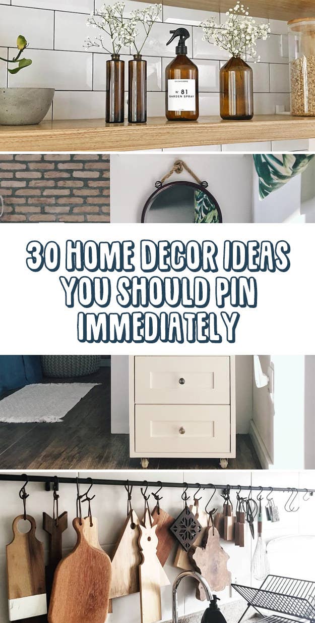 30 Home Decor Ideas That You Should Be Adding To Your Pinterest Board