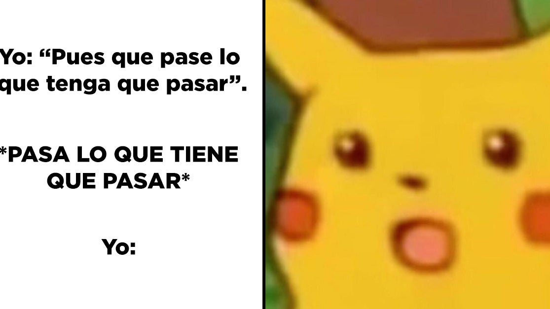 Que Pikachu Memes