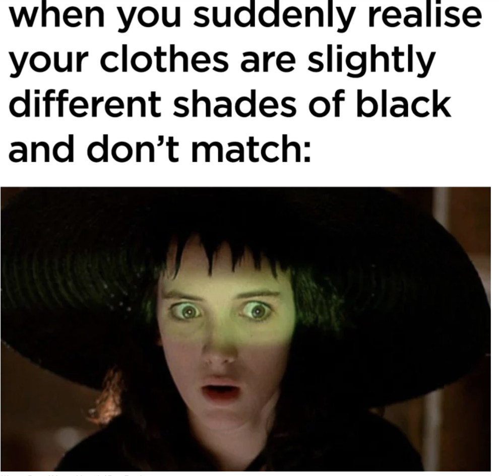 17 Memes You'll Laugh At If You Only Wear Black Clothing