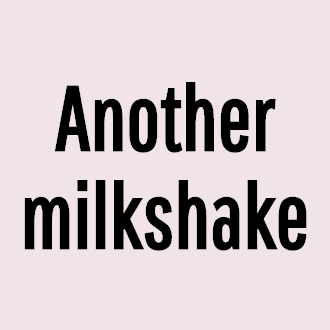 Order Yourself A Milkshake If You Want To Find Out When You'll Meet The ...