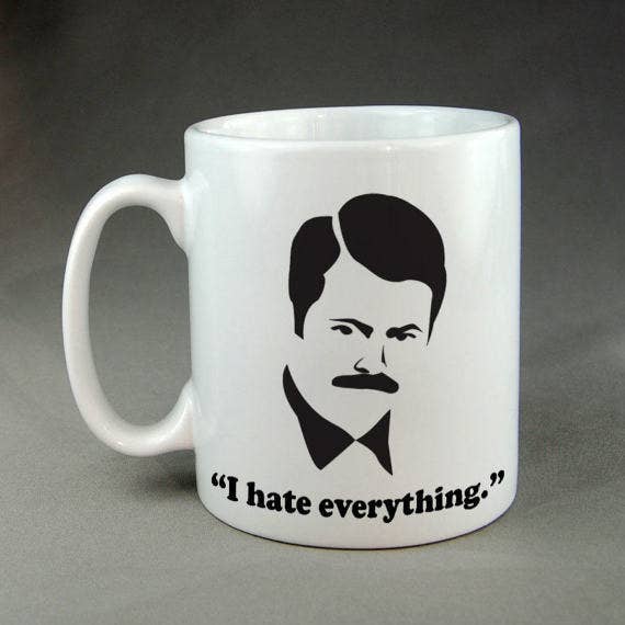 ron swanson hate everything