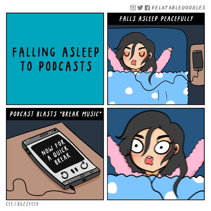 31 Slightly Annoying Things That Happen When You Listen To Podcasts
