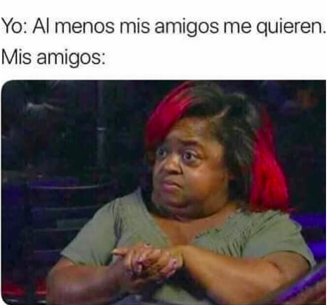 19 Memes que apreciarás si ya perdiste la fe en el amor, la amistad y ...