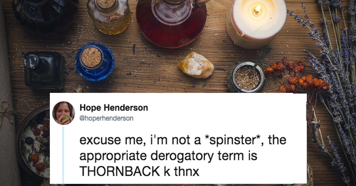 "Thornback" Is The Old Mystical Term For Unmarried Women In Their Twenties