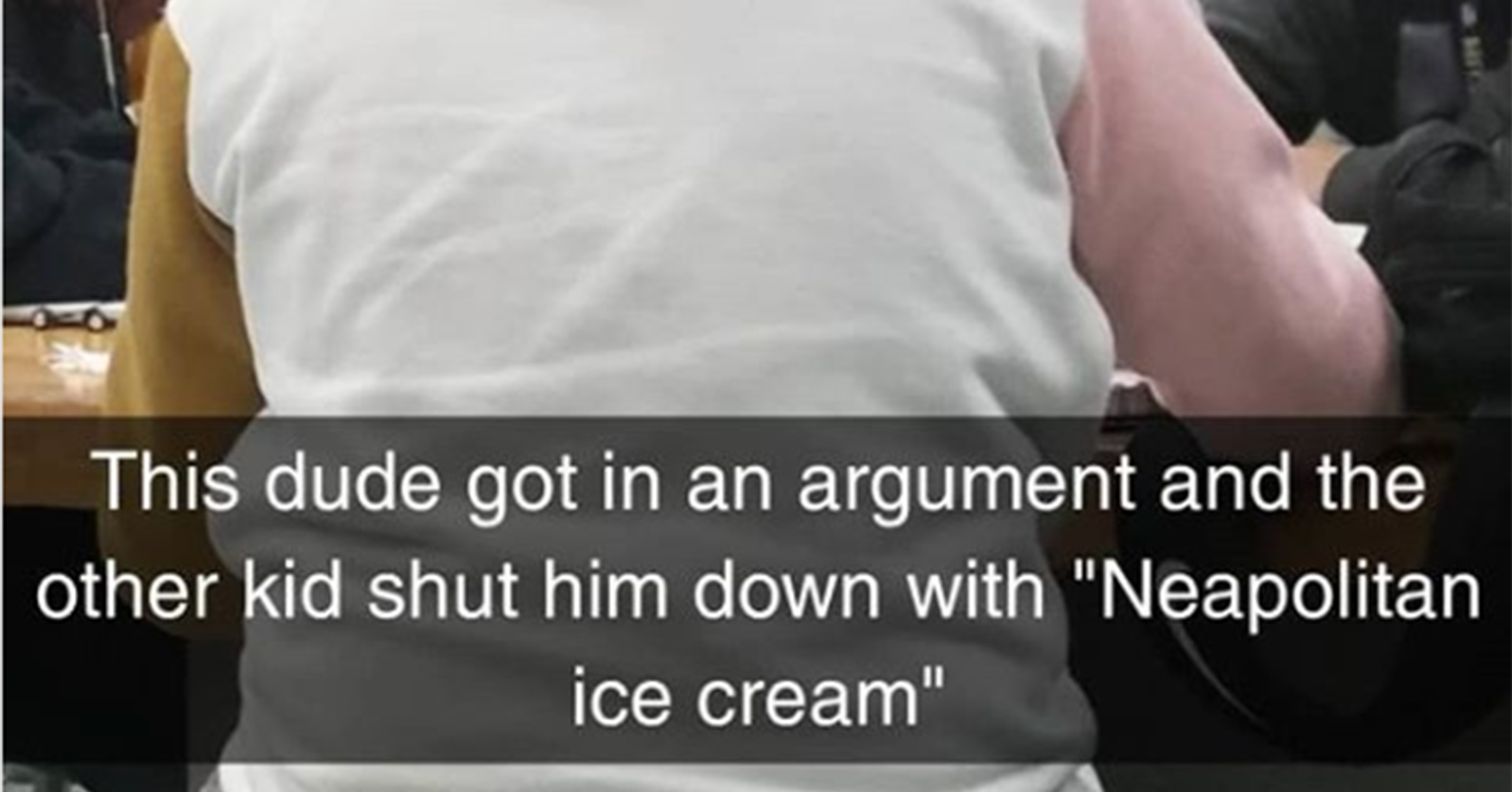 What's The Sickest Burn You Ever Heard Someone Make?