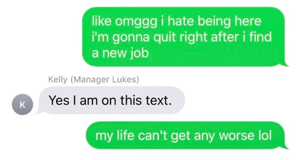 17 People Who Texted Their Boss And Then Immediately Regretted It