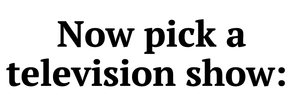 Pick Your Favorite Netflix Programs And We'll Reveal Your Soulmate's ...