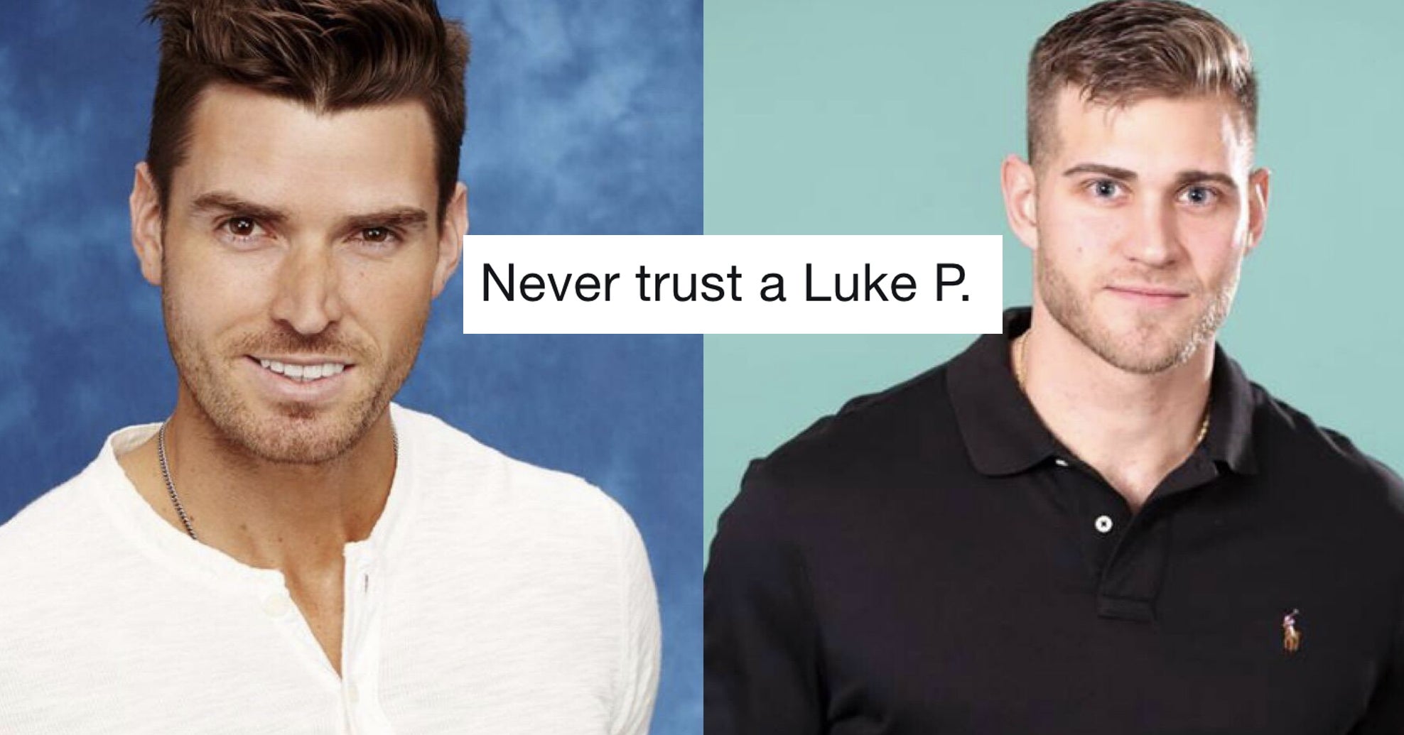 19 Luke P. From "The Bachelorette" Tweets That Say What We're All Thinking