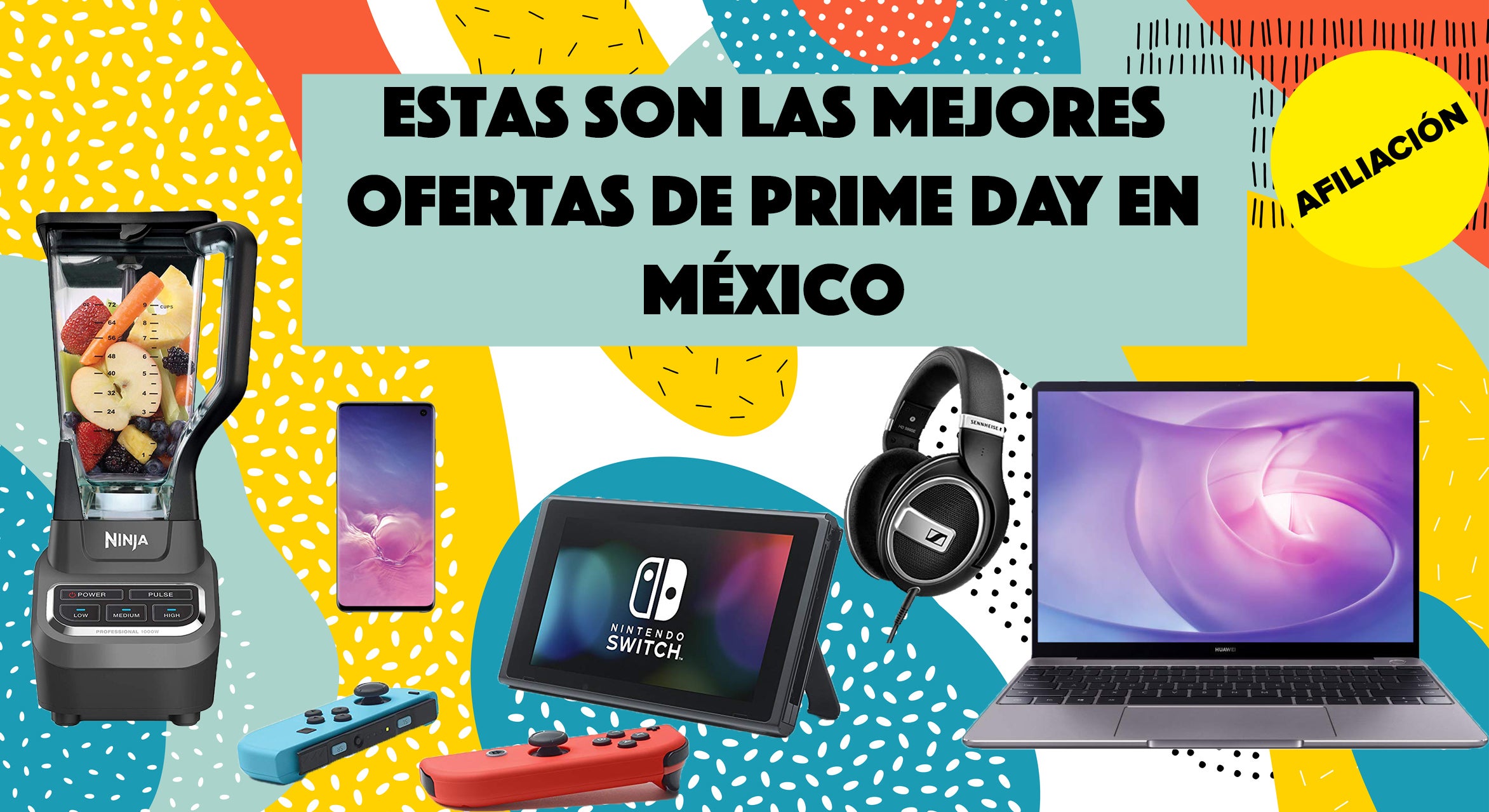 Estas son las mejores ofertas de Prime Day en México (hasta ahora)