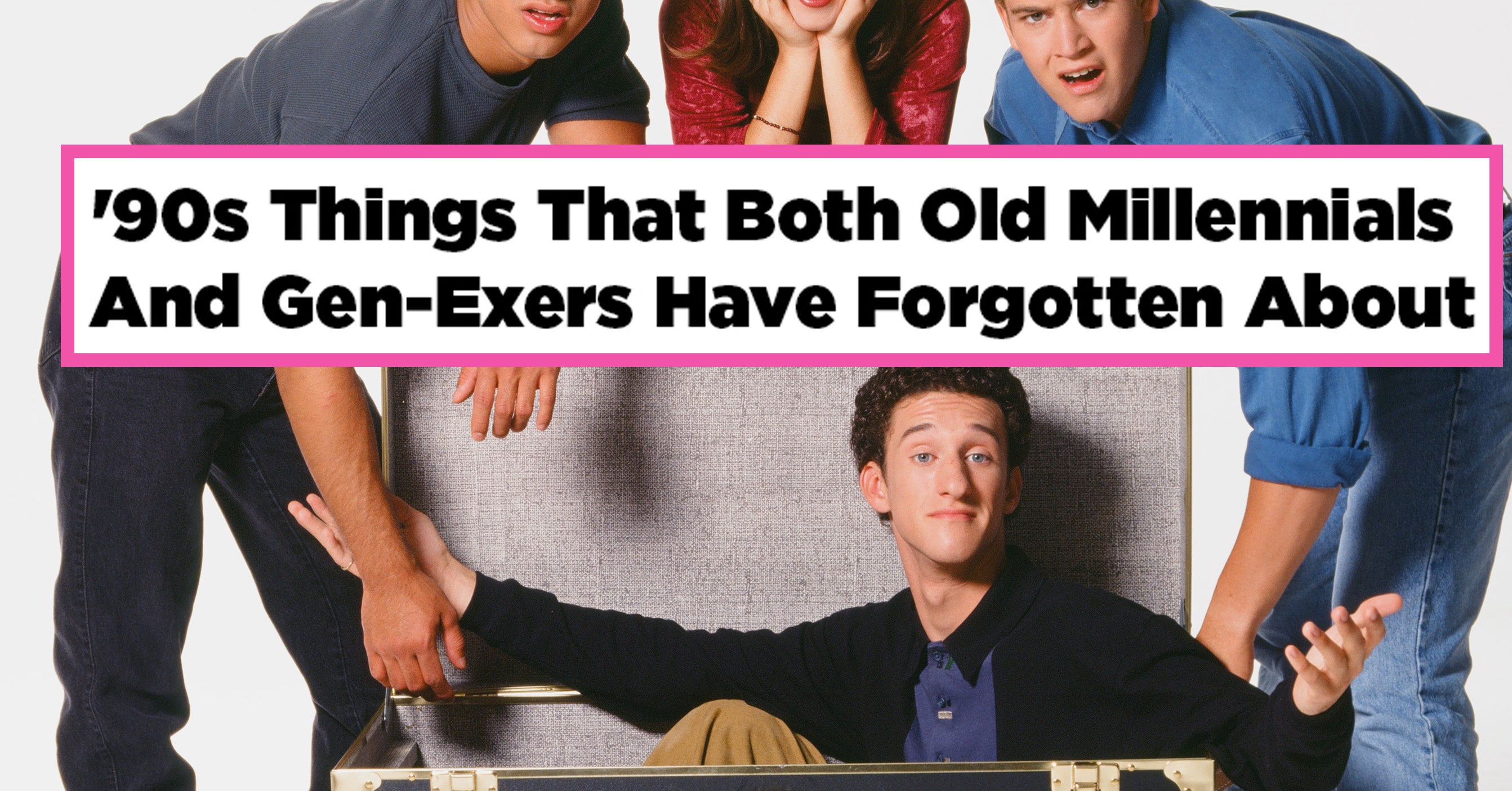 50 Things From The '90s That Old Millennials And Gen X'ers Have ...