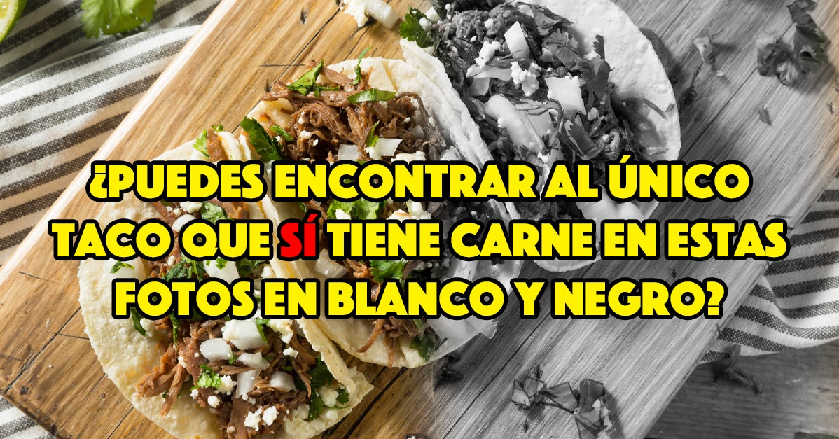 Ocho de estos tacos no son de carne, ¿puedes encontrar al único que sí?