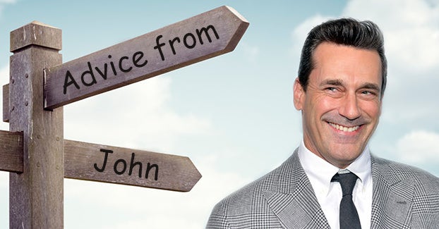 Tell Us About Yourself To Get Advice From Some Guy Named John
