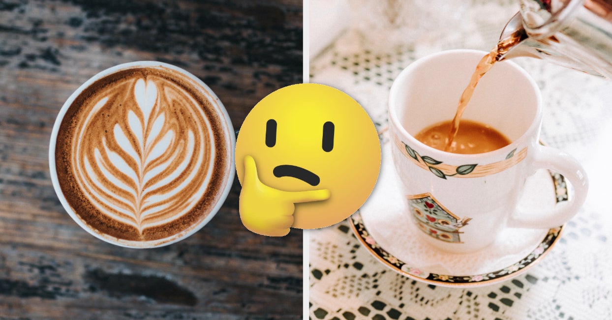 Quiz: We Know If You're A Coffee Person Or A Tea Person Based On The ...