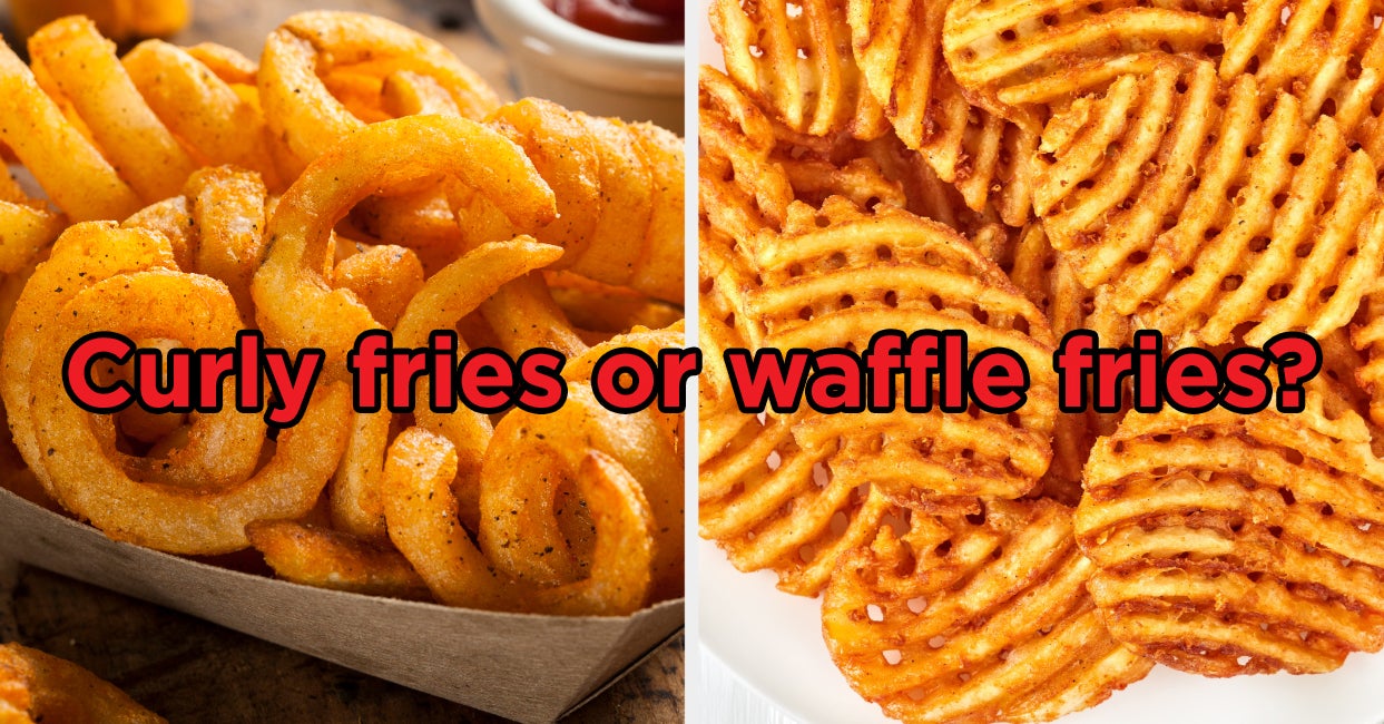 This "Would You Rather: Fries Edition" Is The Most Polarizing Quiz You ...
