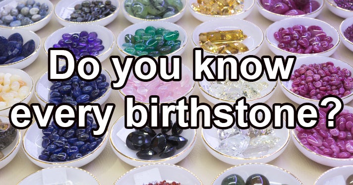 This Birthstone Quiz Will Seriously Put Your Knowledge To The Test