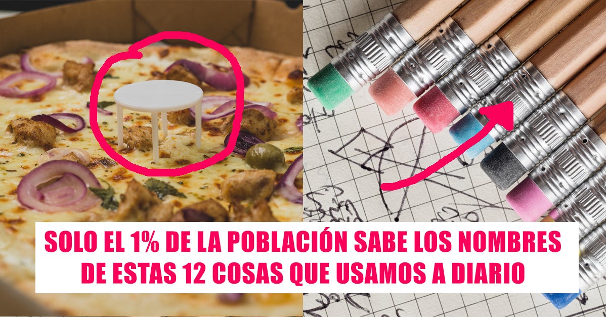 Solo el 1% de la población sabe los nombres de estas 12 cosas que ...