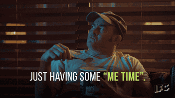 Things You Need If You Want Some "Me" Time