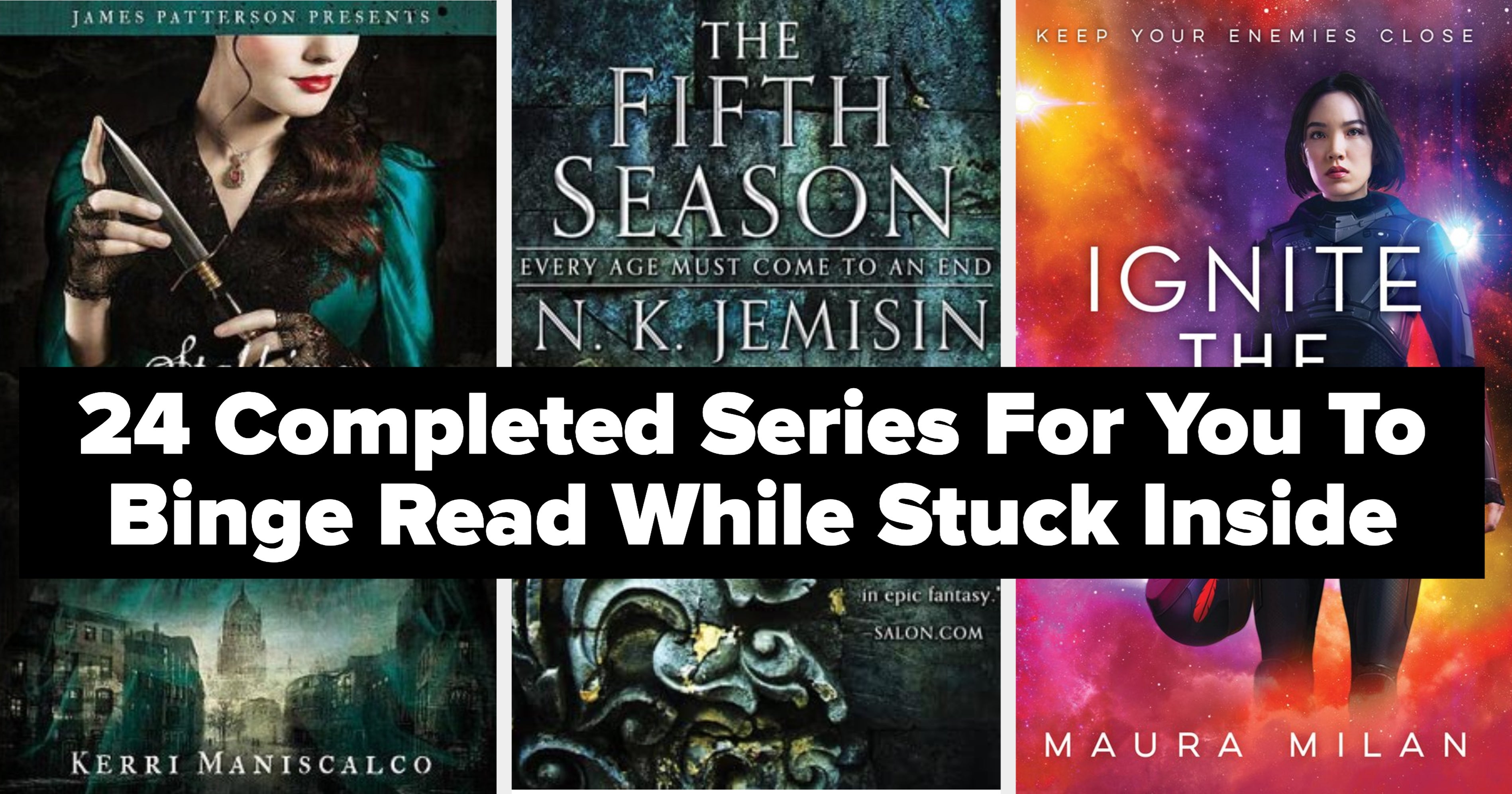 24 Completed Series To Binge-Read While Stuck Inside
