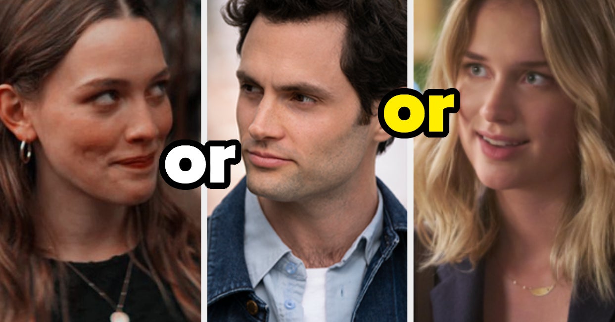 Are You More Like Beck, Love, Or Joe From You?