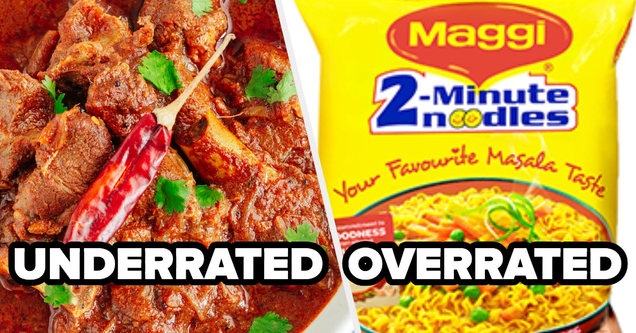 Overrated/Underrated Indian Food Quiz