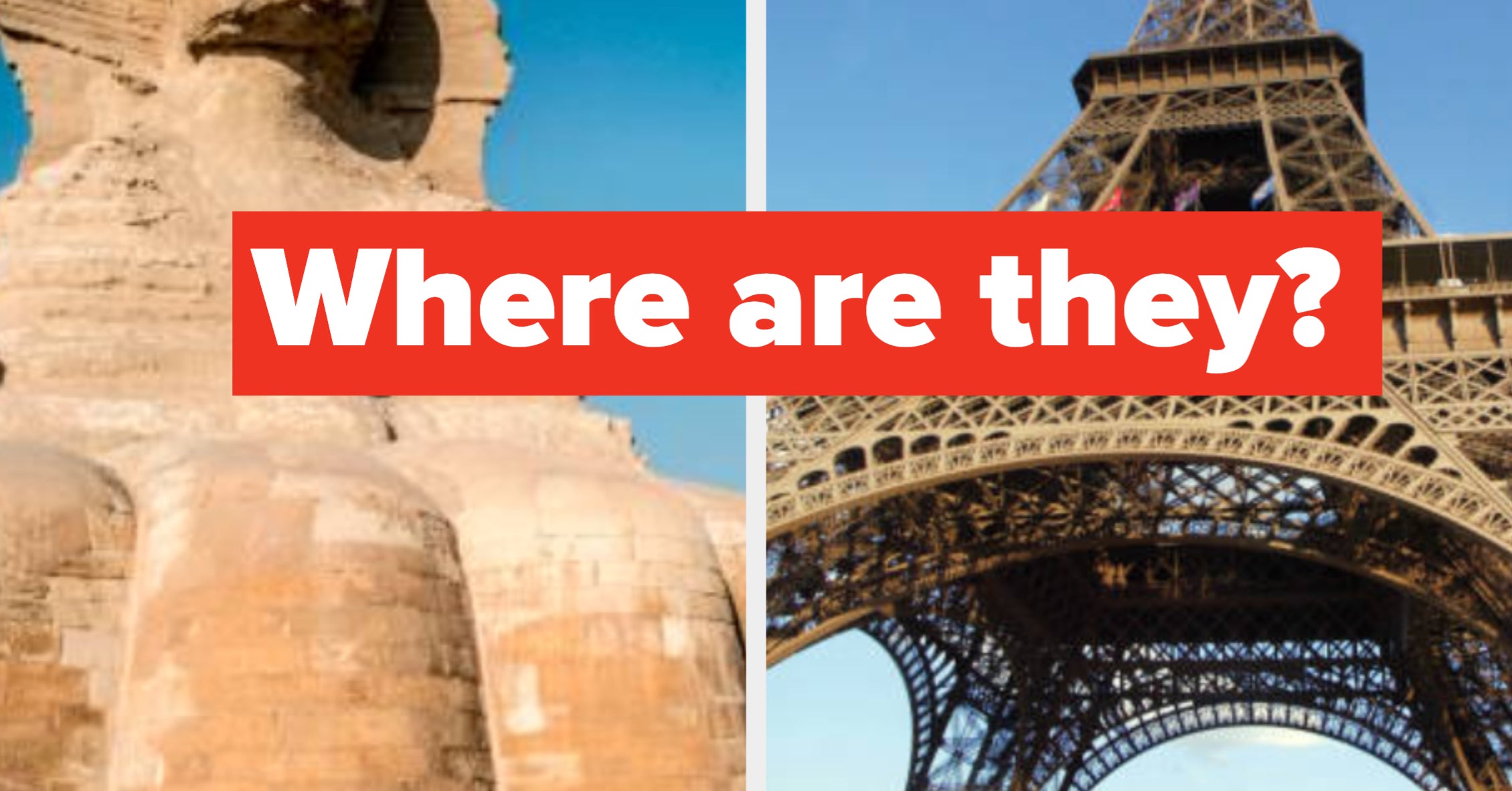 Identify These Landmarks And Tell Us Where In The World They Are!