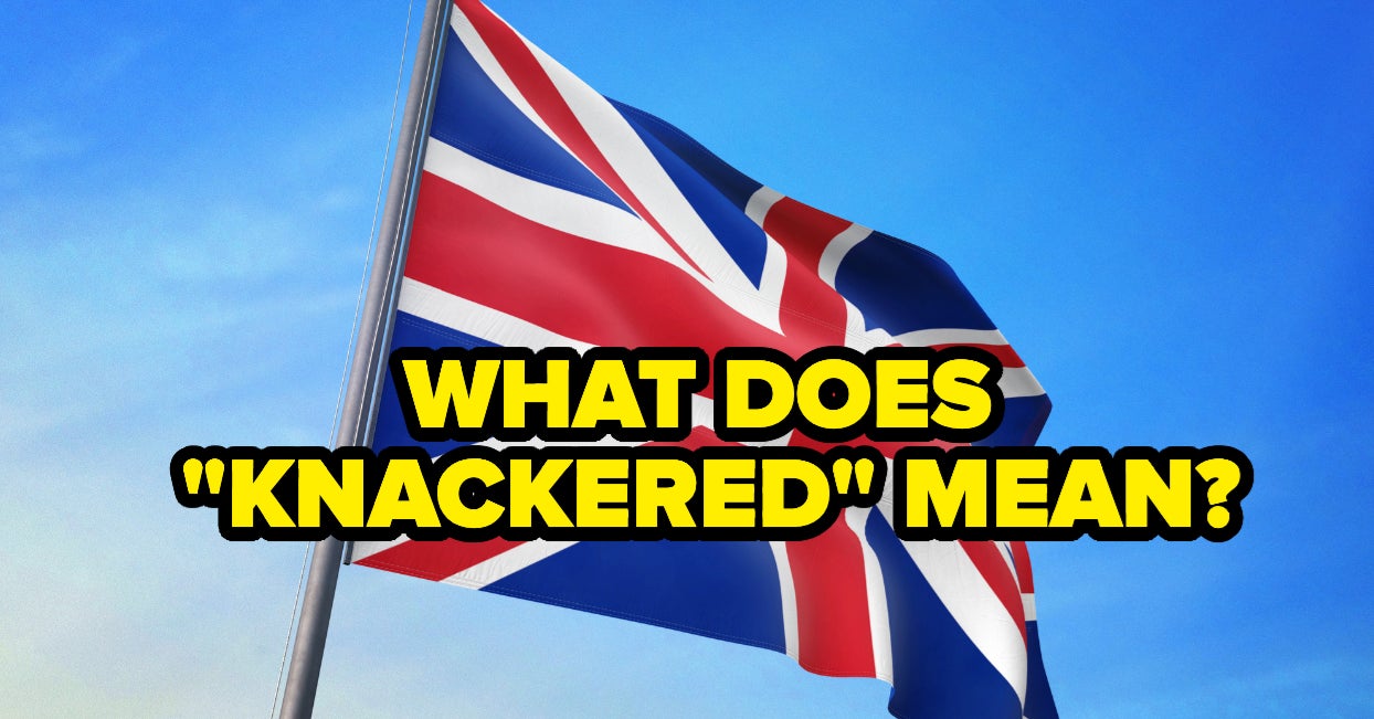 Do You Really Know What These British Slang Terms Mean?