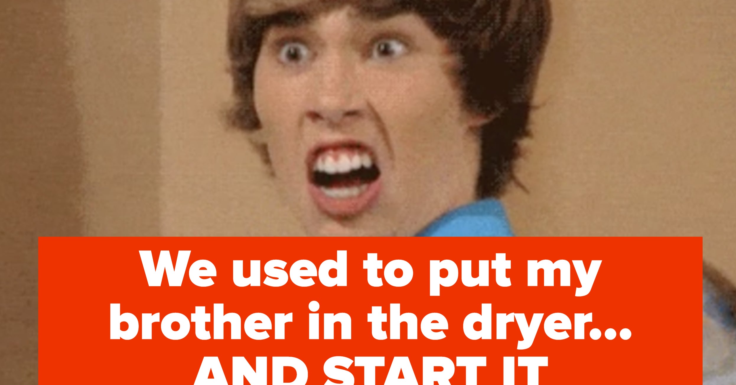 Dangerous, Unsupervised Things People Did As A Kids