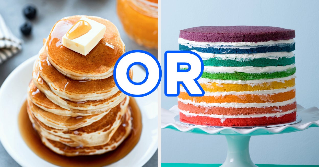 Are You More Pancakes Or Cake This Or That Quiz