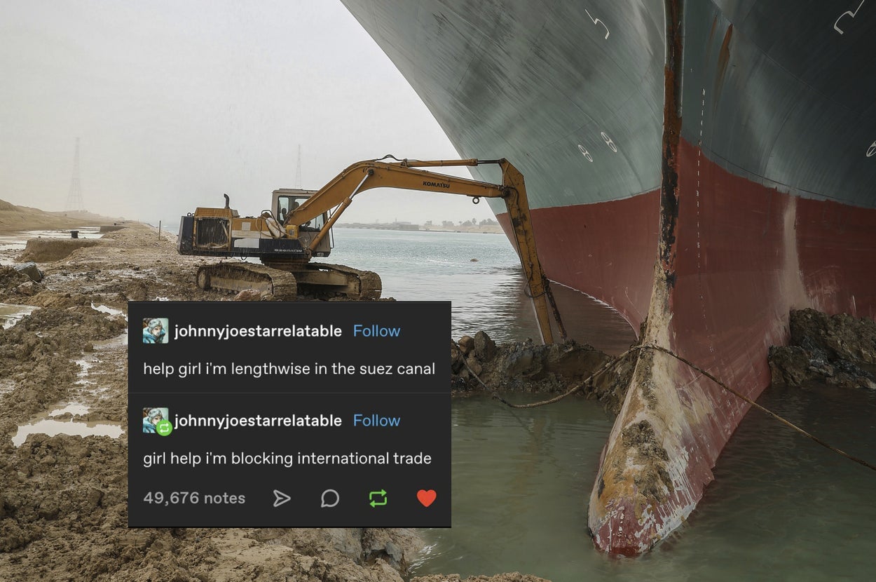Container Ship "Ever Given" Stuck In Suez Canal Memes
