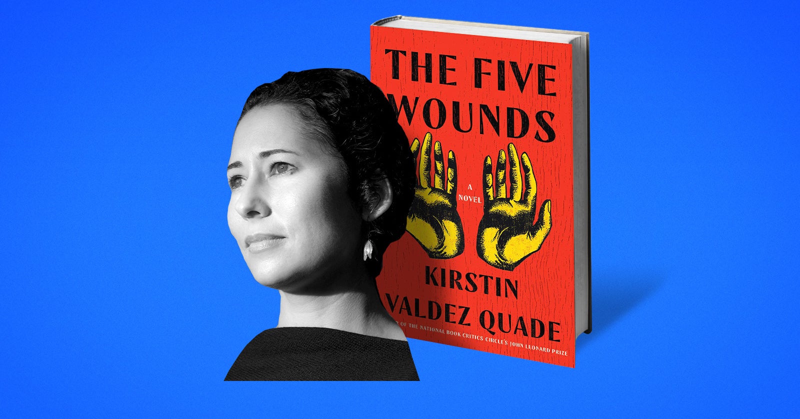 "The Five Wounds" By Kirstin Valdez Quade Is BuzzFeed Book Club's June ...