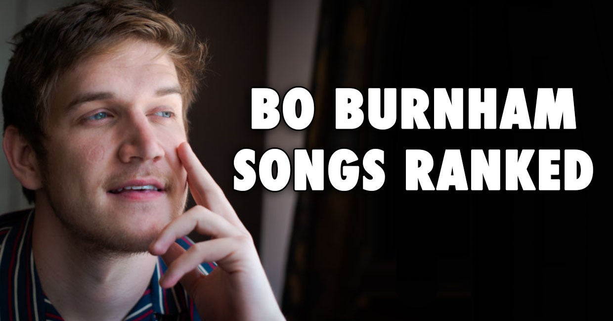 41 Bo Burnham Songs, Ranked From Worst To Best