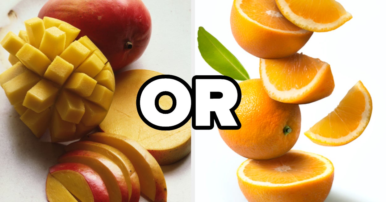 Are You More Of A Mango Or An Orange?