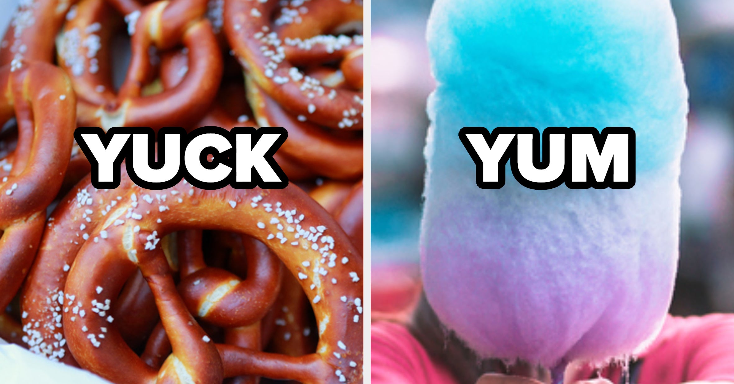 Reveal If You're Salty Or Sweet By Saying Yuck Or Yum To Food