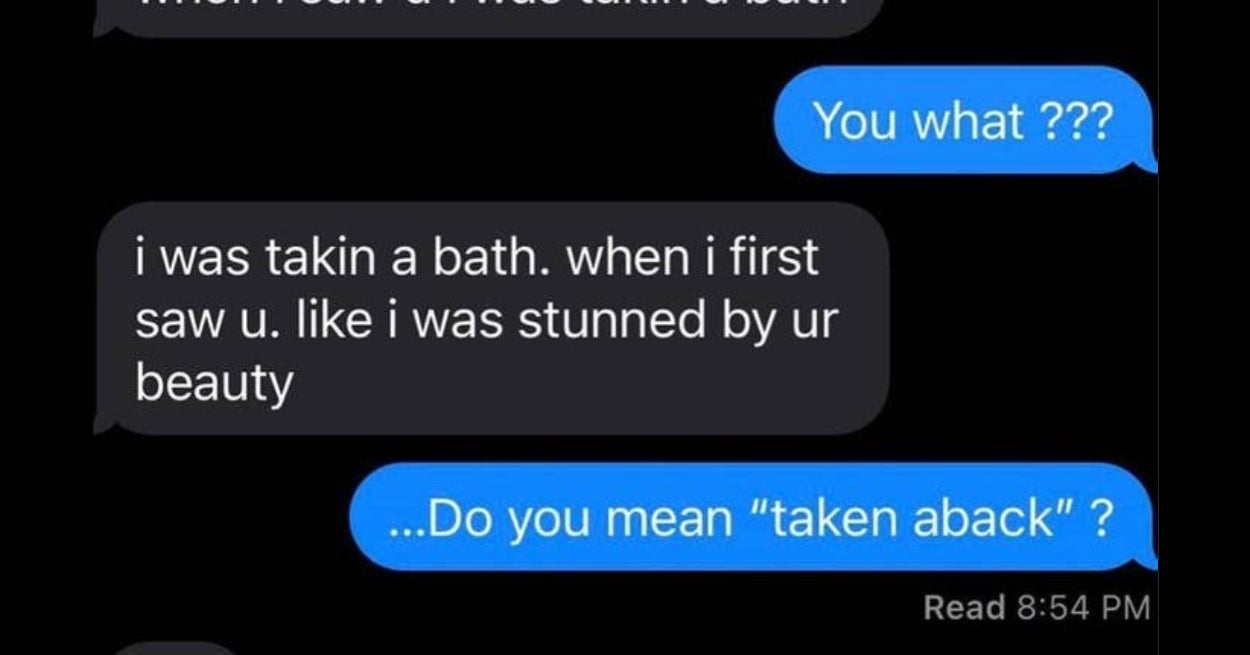 The 32 Absolute Dumbest Texts People Have Actually Sent So Far This Year