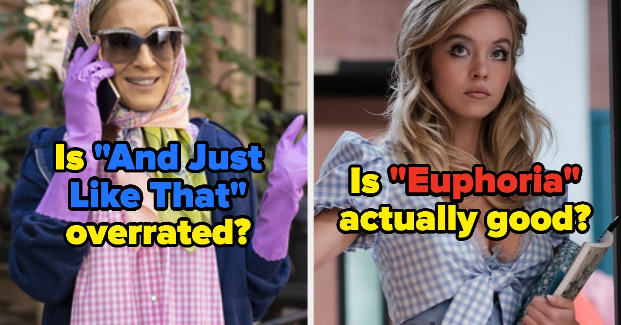 Are These 17 Popular, Overhyped TV Shows Actually Good?