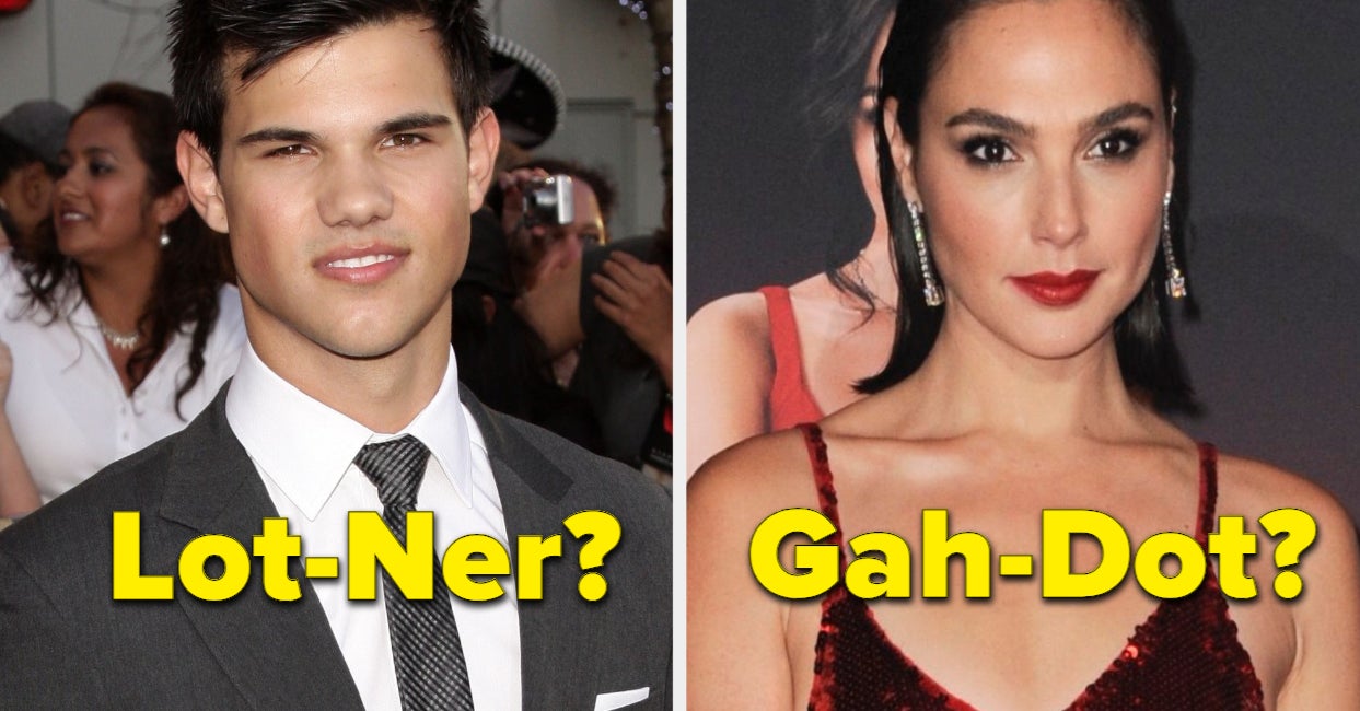 Can You Corrently Pronounce These Celebrity Names
