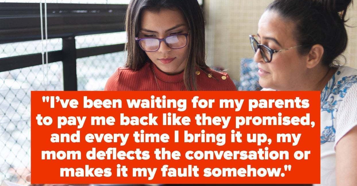 I Need Advice On Getting My Parents To Pay Me Back