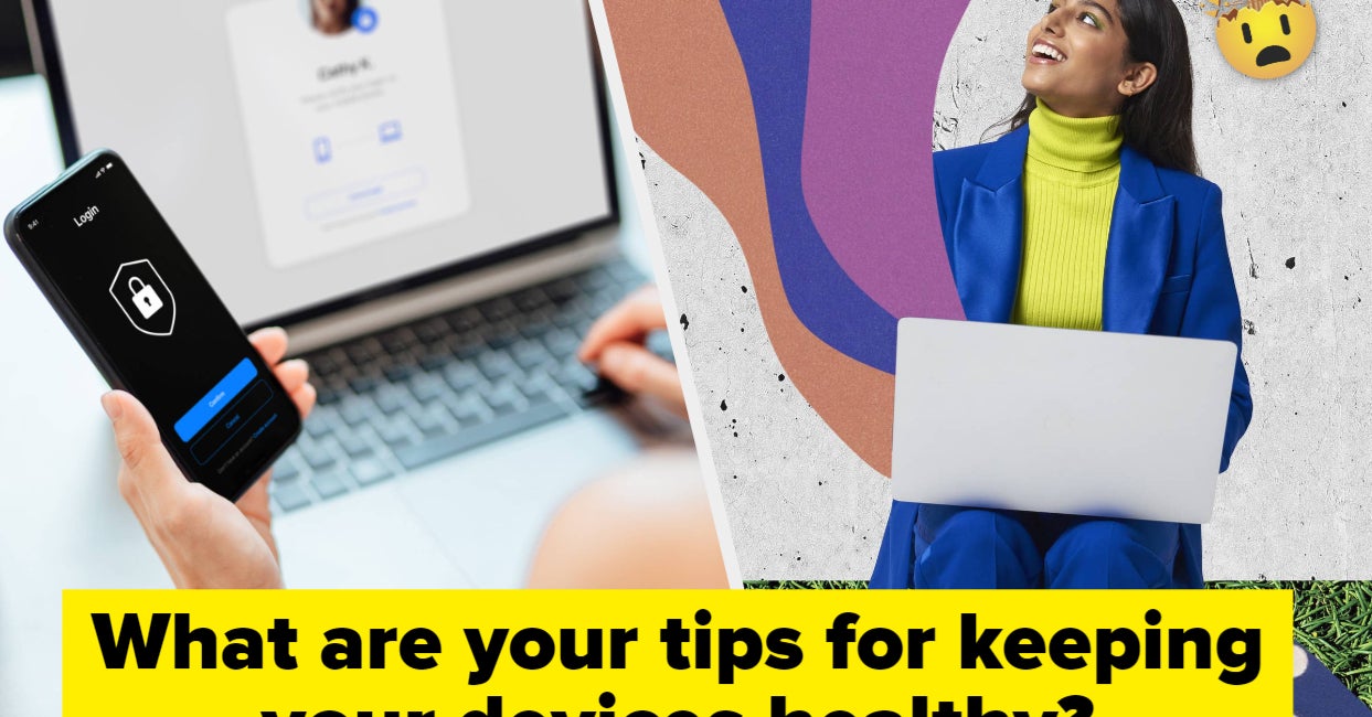 What Are Your Top Tips For Keeping Your Tech Healthy?