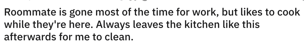 16 Roommates Who Are So, So Inconsiderate And Rude