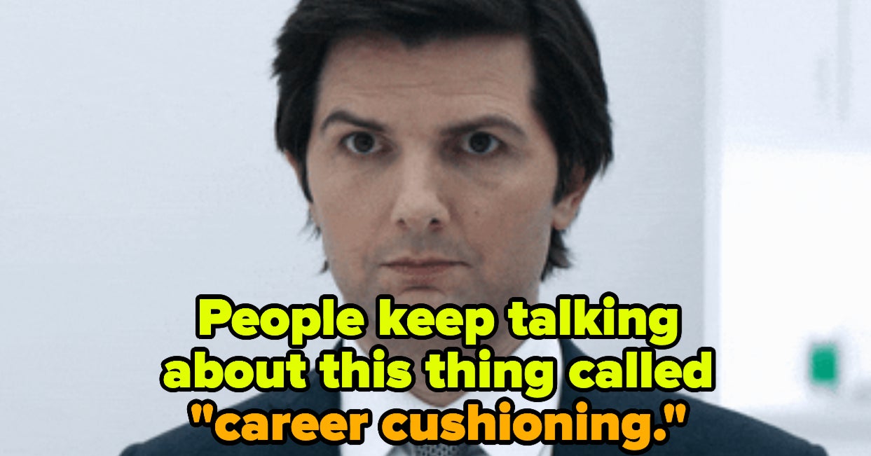 Career Cushioning Is The Latest Work Trend And People On Linkedin
