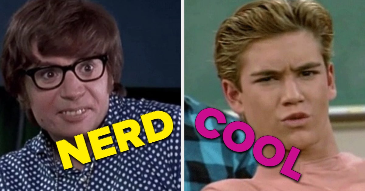 This Quiz Will Sort The Cool Kids From The Nerds
